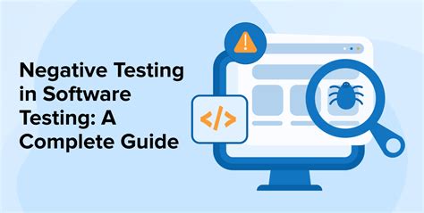 Negative Testing In Software Testing A Complete Guide Tatvasoft Blog