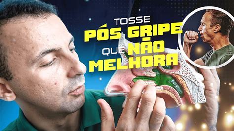 A Gripe Passou E A Tosse N O Melhora Saiba Como Melhorar Da Tosse P S