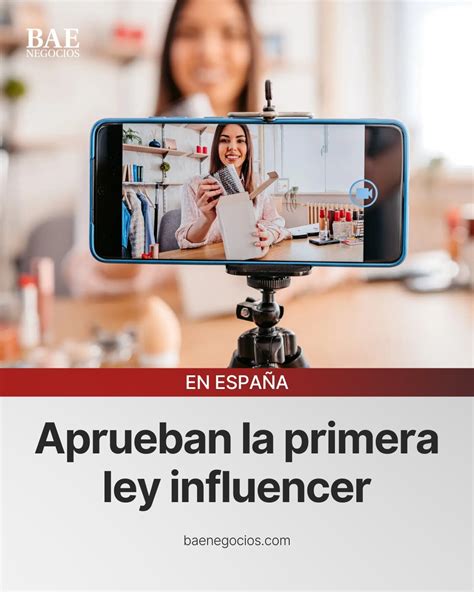 INFLUENCERS REGULADOS El Gobierno de España aprobó por primera vez