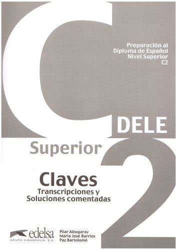 DELE Superior C2 Claves de preparación al Diploma Superior español