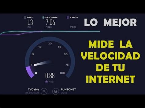 Como Medir La Velocidad Del Internet TEST DE VELOCIDAD Lo Mejor