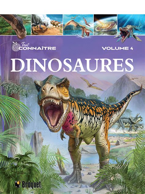 Dinosaures Ditions Broquet Inc