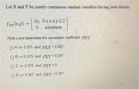 solved let x and y be jointly continuous random variables