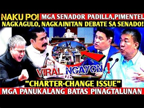 Naku Po Sen Padilla Zubiri Villanueva Revilla Pimentel Nagkagulo