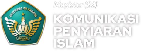 Profil Singkat Magister Komunikasi Dan Penyiaran Islam UIKA Bogor