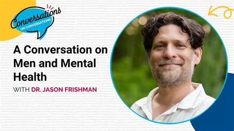 A Conversation On Men And Mental Health Conversations On