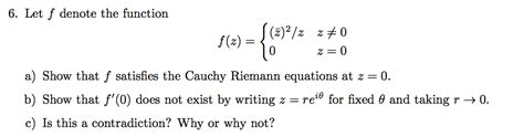 solved let f denote the function f z { z bar 2 z z
