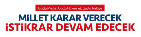 Te Ak Parti Nin Se Im Kampanyas Nda Kullanaca Sloganlar Son