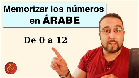 Aprende los números en árabe de 0 a 12 en 15 minutos YouTube