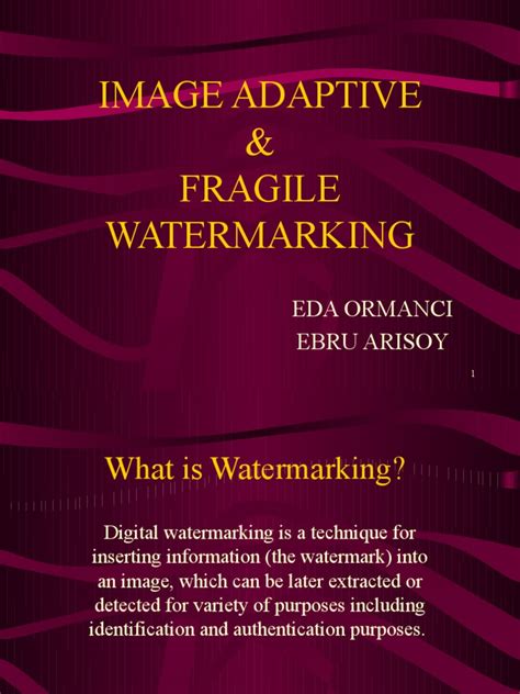 image adaptive and fragile watermarking techniques for inserting fragile watermarks into images