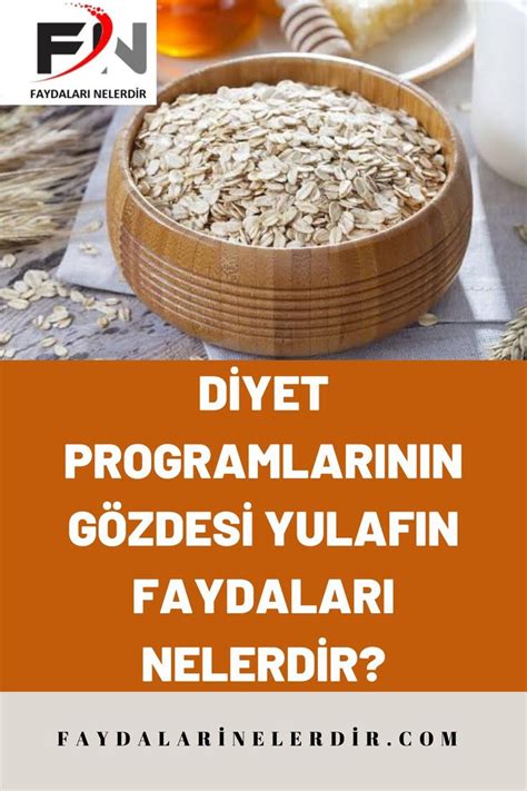 Yulaf Nedir Faydaları Nelerdir 2023 Diyet Sağlık