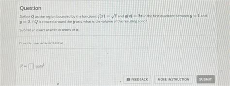 solved question define q as the region bounded by the