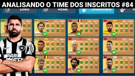 DLS 24 Analisando O Time Dos Inscritos 84 Ele Tem O Diogo Costa