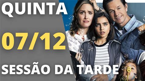 Sessão Da Tarde de hoje 07 12 Globo exibe filme De Repente Uma
