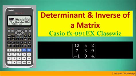 determinant and inverse of a matrix on calculator casio fx 991ex classwiz [sat a level 2020