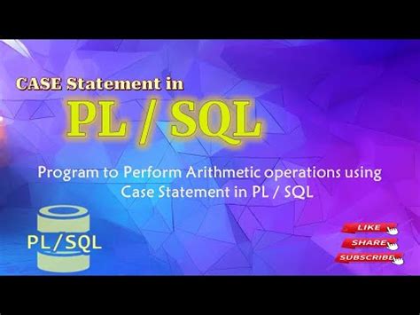 Pl Sql Case Statement Example Program Performing Arithmetic