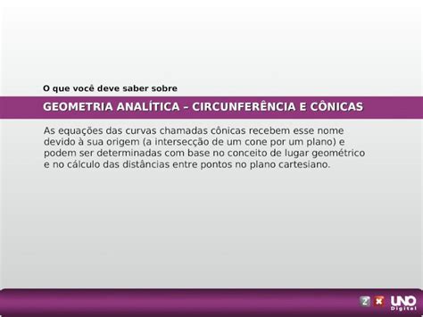 PPT GEOMETRIA ANALÍTICA CIRCUNFERÊNCIA E CÔNICAS O que você deve