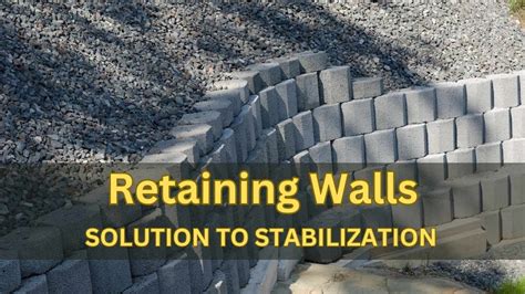 Retaining Walls The Solution To Slope Stabilization And Soil Erosion