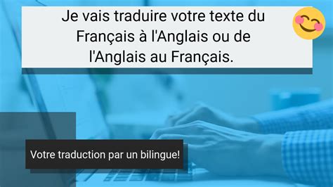 Je vais traduire votre texte de 1000 mots de l anglais au français ou