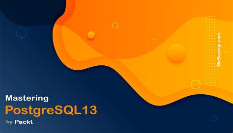 mastering postgresql 13 4th edition pdf book 📖 mirbozorgi