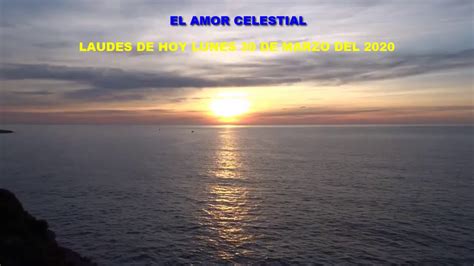 LAUDES DE HOY LUNES 30 DE MARZO DEL 2020 YouTube