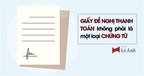 Mẫu Giấy Đề Nghị Thanh Toán Hướng Dẫn Cách Viết Chi Tiết Bút Chì Xanh
