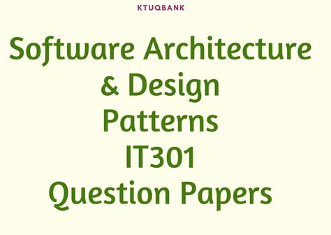 software architecture and design patterns it301 question papers 2015 batch ktuqbank