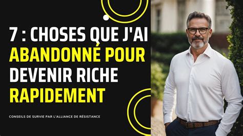 7 choses que j ai abandonné pour devenir riche rapidement YouTube