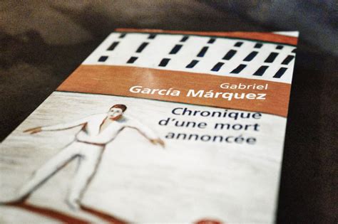 CHRONIQUE D UNE MORT ANNONCÈE DE GABRIEL GARCIA MÀRQUEZ Livrepoche fr