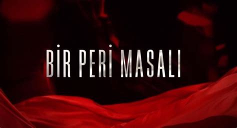 Bir Peri Masalı bitiyor mu final mi yapacak Bir Peri Masalı yeni
