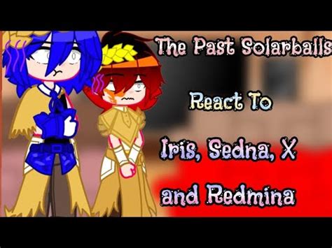 The Past Solarballs React To Iris My Au Ghe Au Angst Youtube