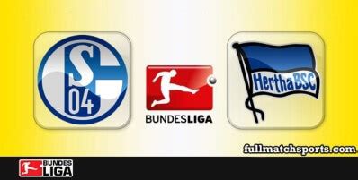 Schalke Vs Hertha Bsc Full Match Fullmatchsports