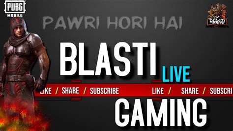 Pubg Mobile Live Late Night Pawri Hori Hai Blasti Gaming Live