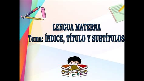 ÍNDICES TÍTULOS Y SUBTÍTULOS YouTube