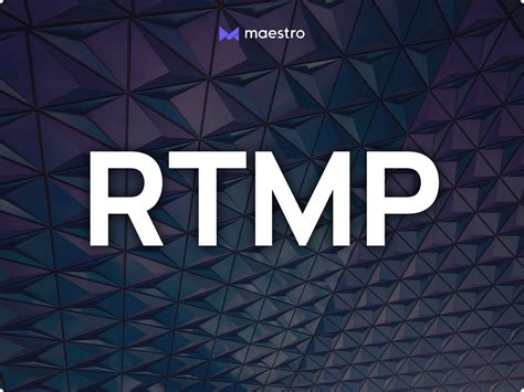 What Is RTMP The Ultimate Guide To Real Time Messaging Protocol