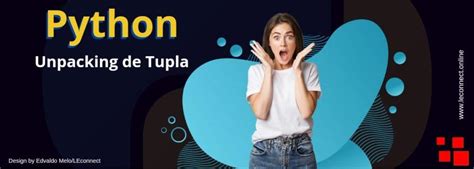 Unpacking De Tupla Em Python Guia Pr Tico Leconnect