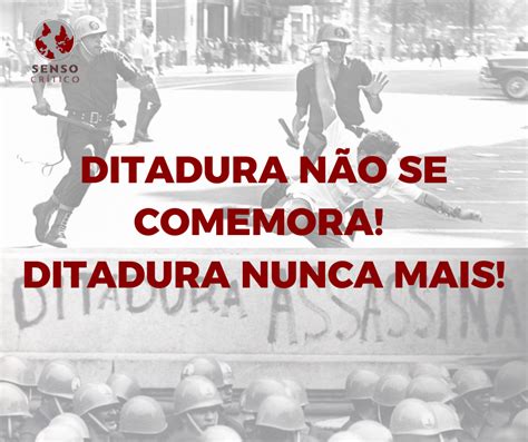 DITADURA NUNCA MAIS