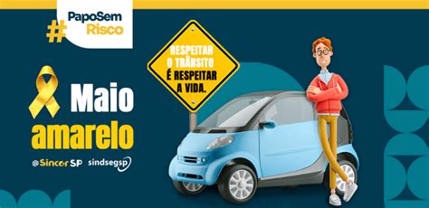 Maio Amarelo campanha conscientiza população sobre segurança no trânsito