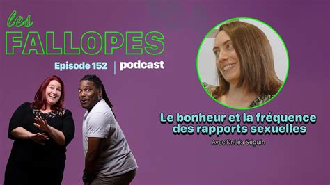 Les Fallopes 152 Le bonheur et la fréquence des rapports sexuelles