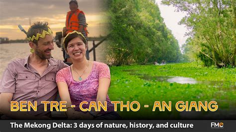 Top 10 Mekong Delta Tours From Ho Chi Minh City FME Travel