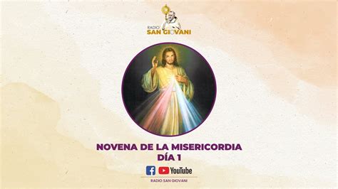 NOVENA DE LA DIVINA MISERICORDIA DIA 1 YouTube