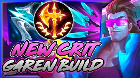 NEW CRIT GAREN BUILD For Season 13 Riste League Of Legends YouTube