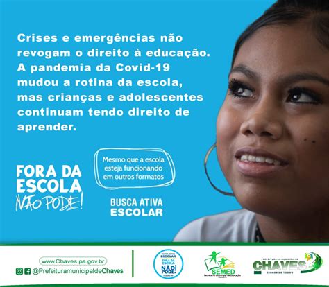 Campanha Busca Ativa Escolar Fora da escola não pode Prefeitura