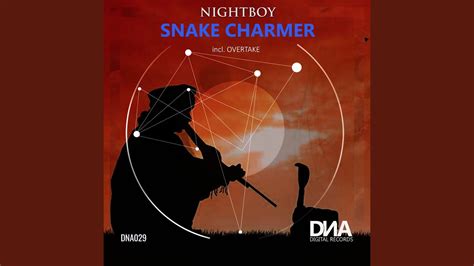 Snake Charmer Original Mix Youtube