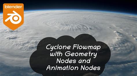 Cyclone Flowmap With Geometry Nodes And Animation Nodes In Blender
