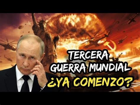 Tercera GUERRA MUNDIAL ya comenzó YouTube