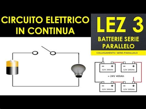 3 CIRCUITI IN CONTINUA Meglio Batterie In Serie O Parallelo Vantaggi
