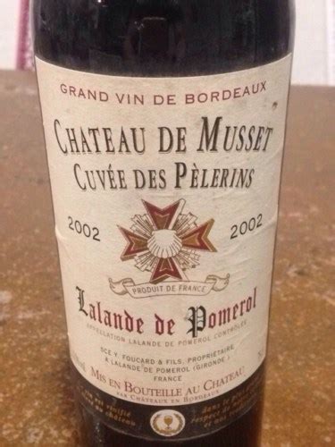 Foucard Fils Château de Musset Cuvée des Pèlerins Lalande de Pomerol