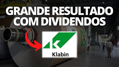 KLABIN Resultados Melhorando Bons Dividendos Ainda Vale A Pena