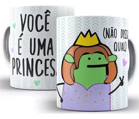 Caneca Meme Flork Princesa Namorada Amiga Irm Mod Ml